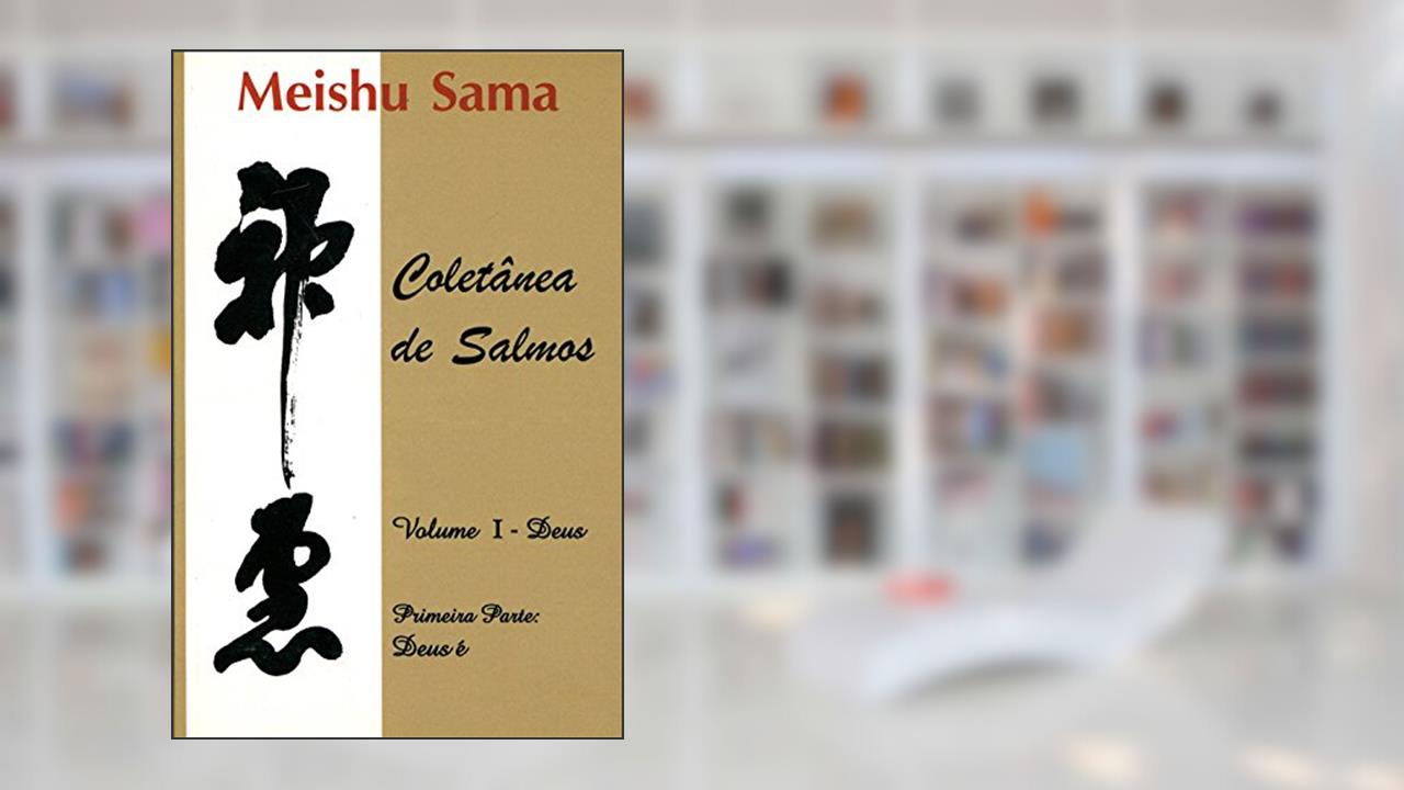 Resumo de Livros - Coletânea de Salmos - Volume I ? Deus