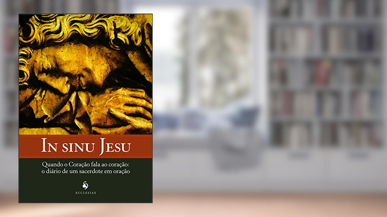 In Sinu Jesu - Quando O Coração Fala Ao Coração: O... | Resenha