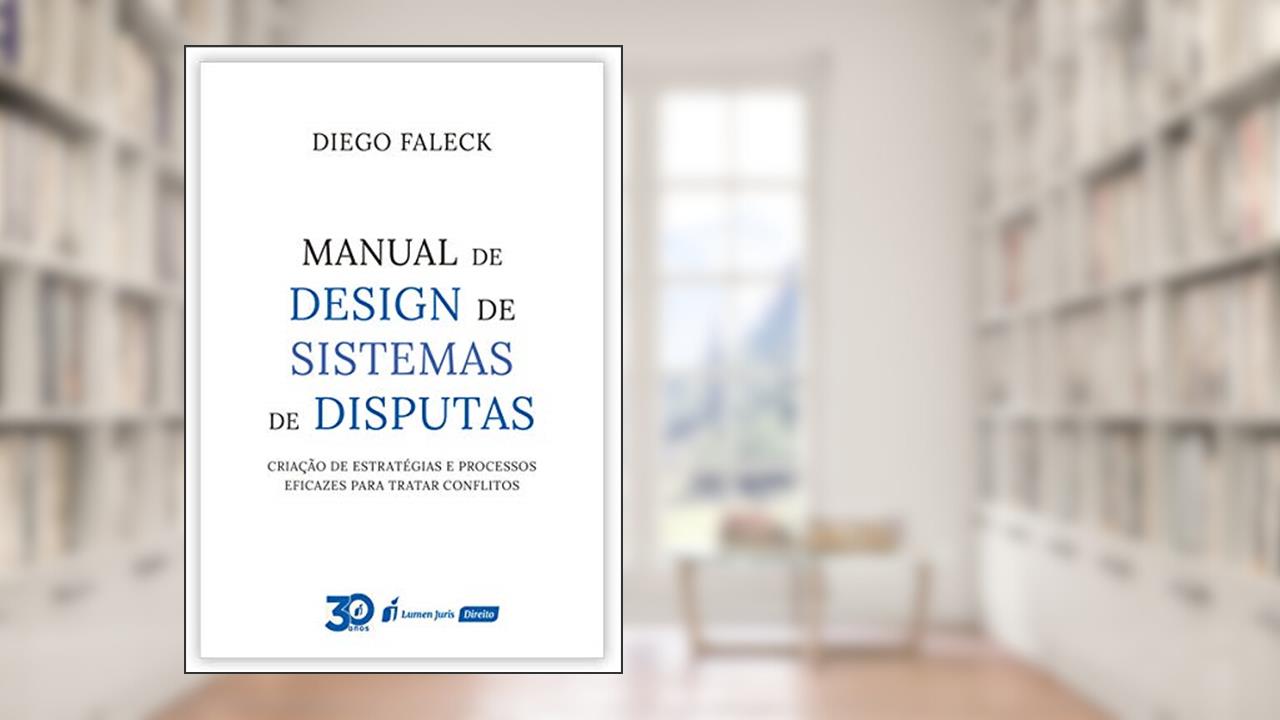 Resumo de Manual de Design de Sistemas de Disputas, de Diego...