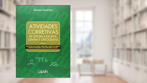 Resumo de Atividades Corretivas. Leitura e Escrita, Grafia e...