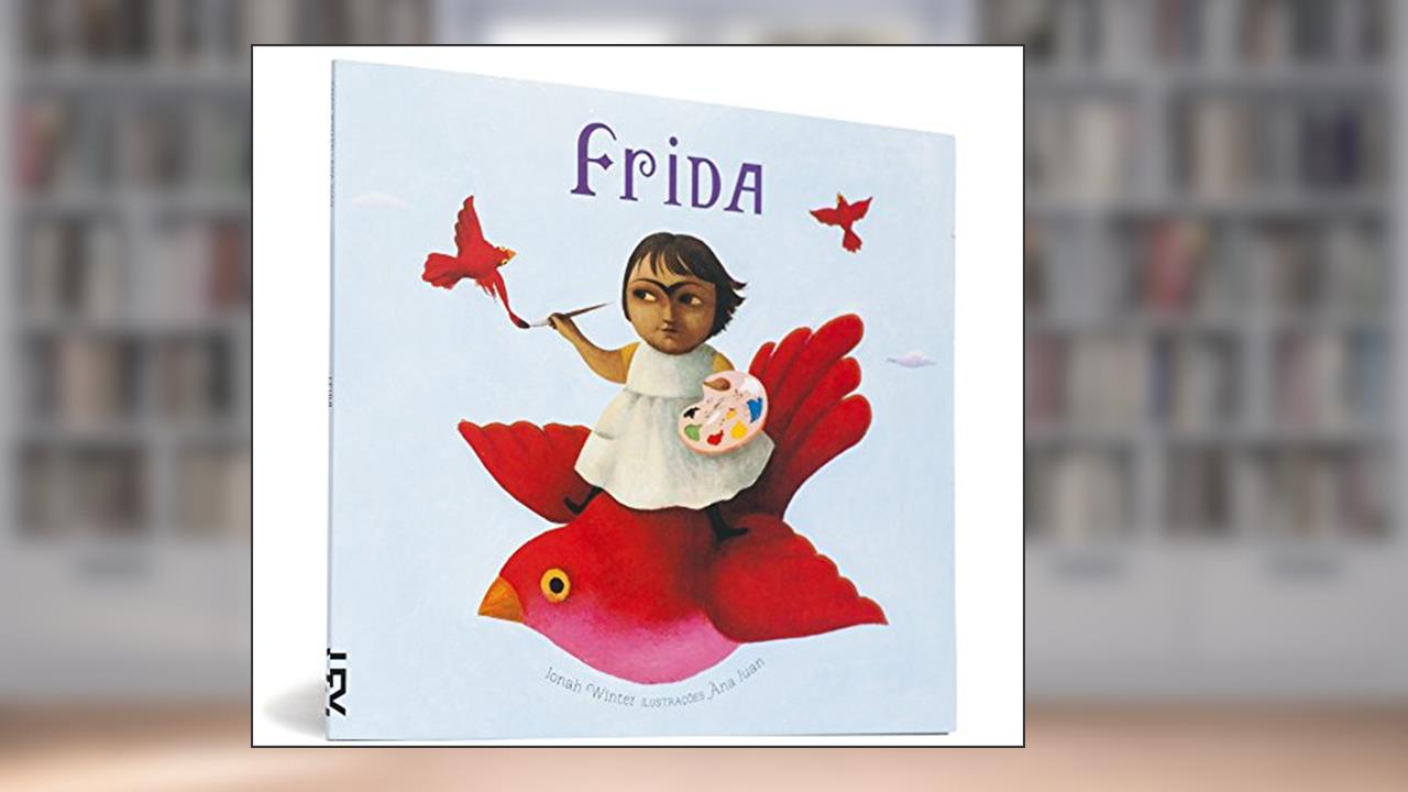 Resumo de Frida, de Jonah Winter | PróximoLivro.net