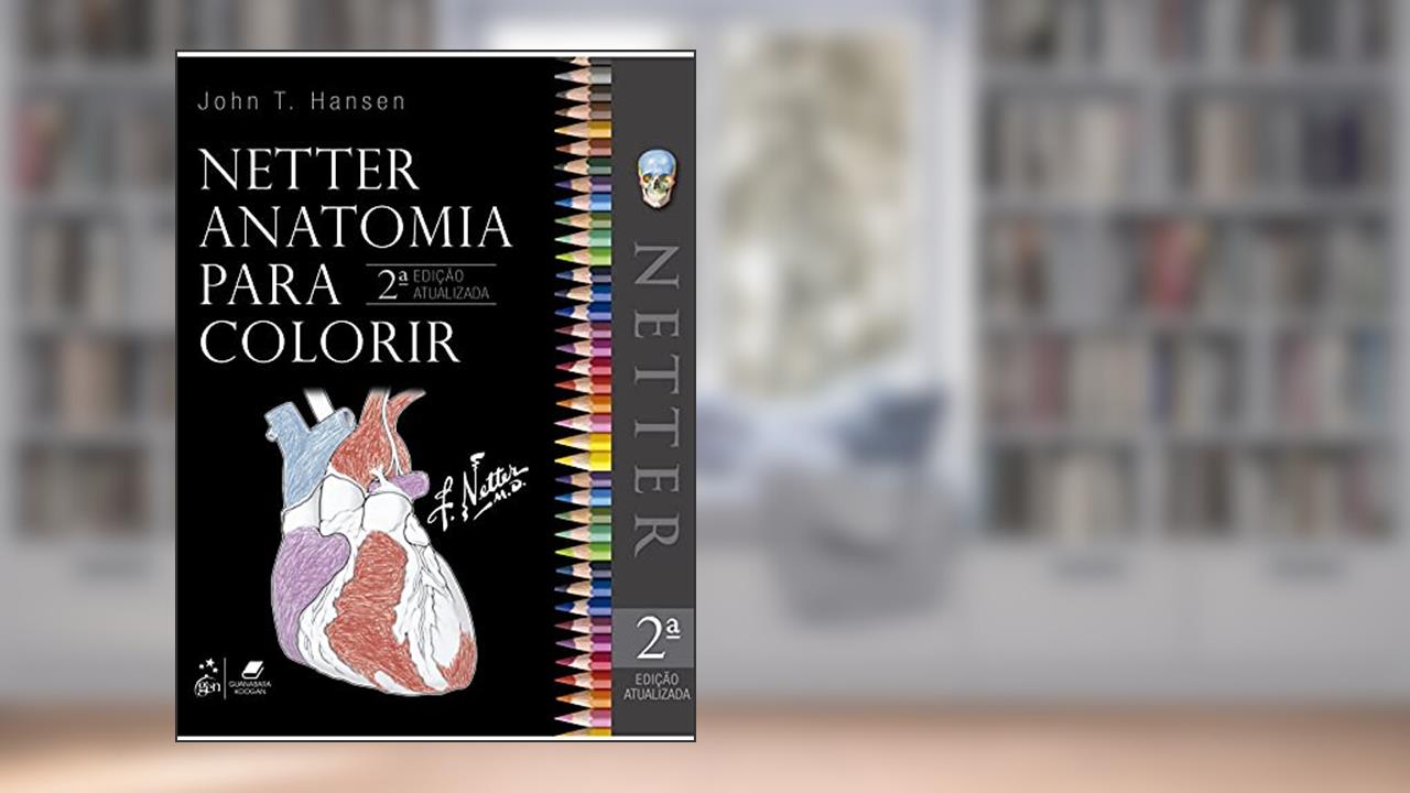 Resumo de Netter Anatomia para Colorir, de John John Hansen