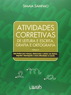 Resumo de Atividades Corretivas. Leitura e Escrita, Grafia e...